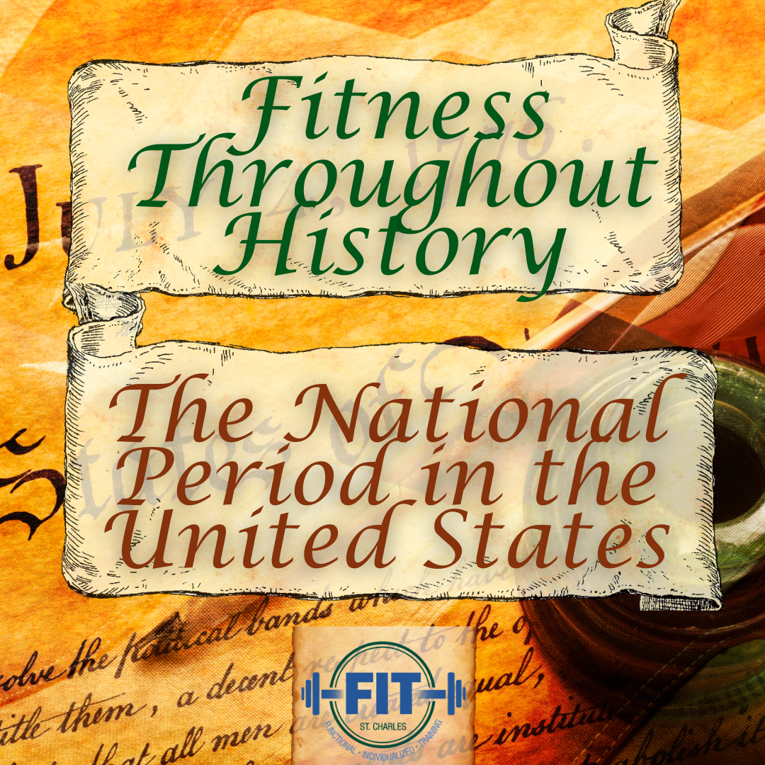 Fitness Throughout History- The National Period in the United States ...